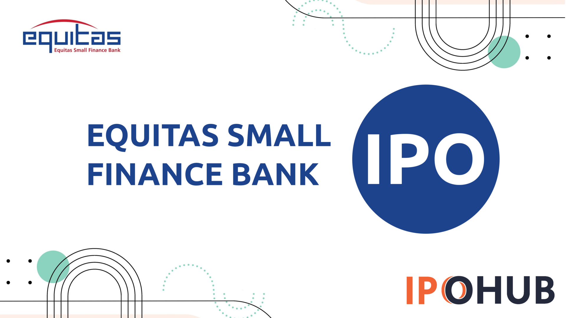 Equitas Small Finance Bank IPO(EquitasSFB IPO) | Current IPO & Upcoming IPO