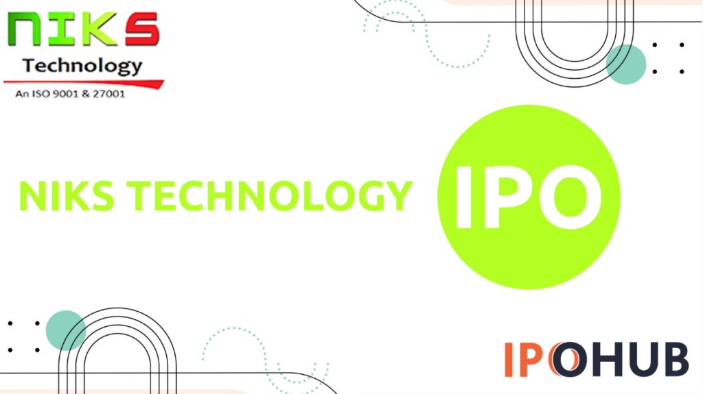 NIKS Technology Limited IPO (NIKS IPO) | Current IPO & Upcoming IPO