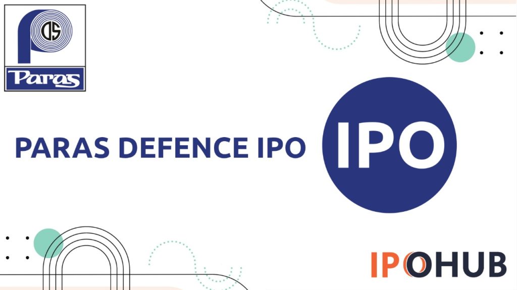 Paras Defence And Space Technologies Limited IPO (Paras Defence and ...