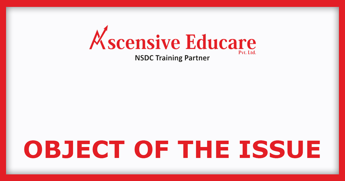 Ascensive Educare Limited IPO (Ascensive Educare IPO) | Current IPO ...