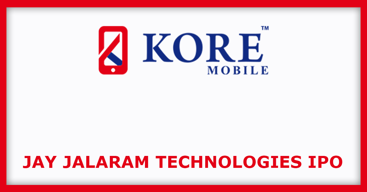 Jay Jalaram Technologies Limited IPO (Kore Mobile IPO) | Current IPO & Upcoming IPO