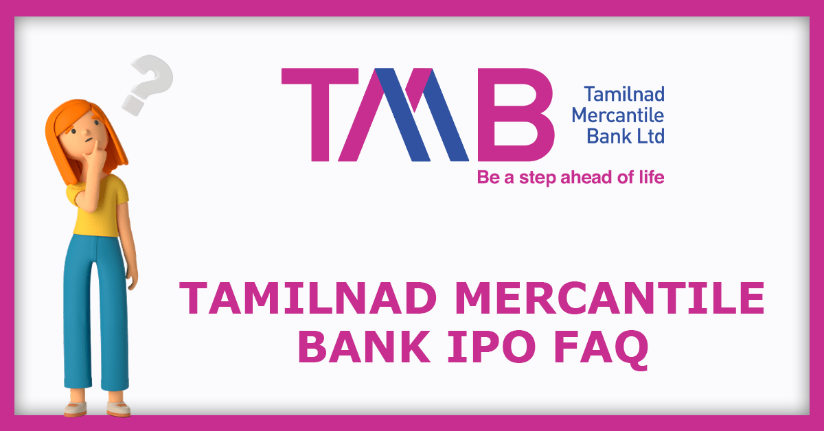 Tamilnad Mercantile Bank Limited IPO (Tamilnad Mercantile Bank IPO ...