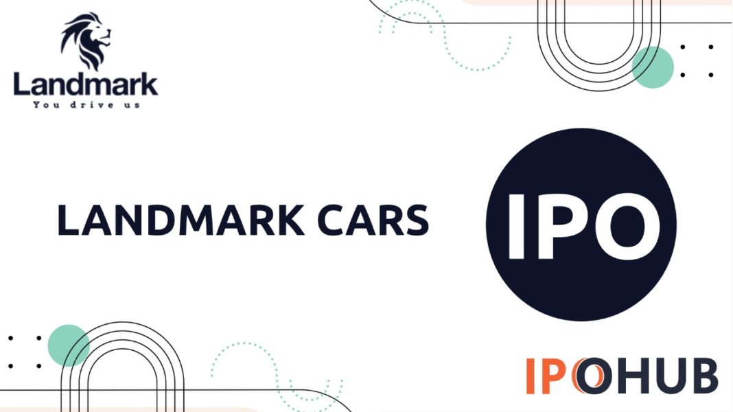 Landmark Cars Limited IPO (Landmark Cars IPO) | Current IPO & Upcoming IPO