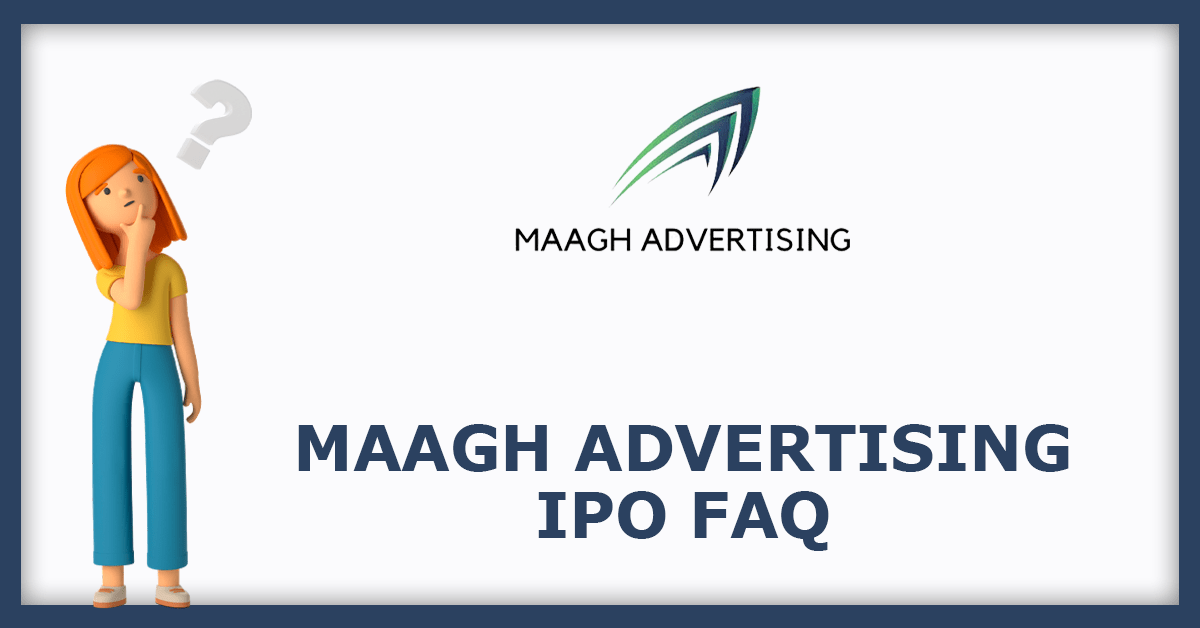 Maagh Advertising And Marketing Services Ltd IPO (Maagh Advertising IPO ...