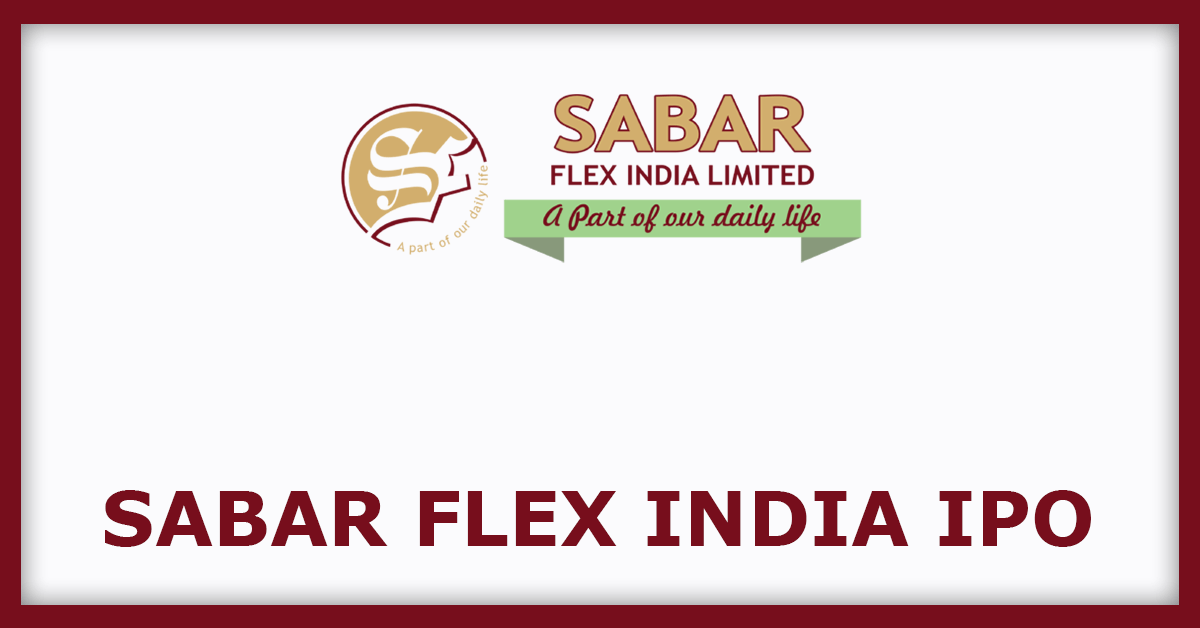 Sabar Flex India IPO Date, Price, GMP, Review - IPOHUB