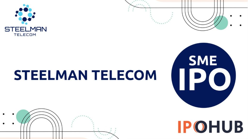 Steelman Telecom Limited IPO (Steelman Telecom IPO) | Current IPO ...