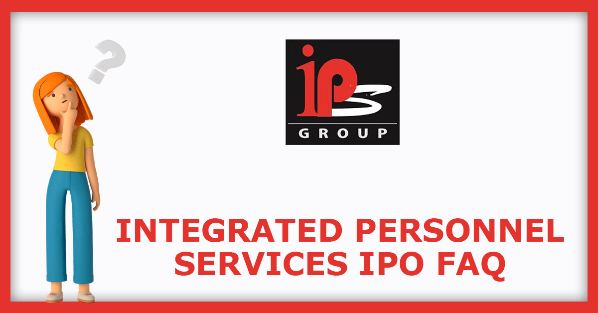 Integrated Personnel Services Limited IPO (Integrated Personnel ...