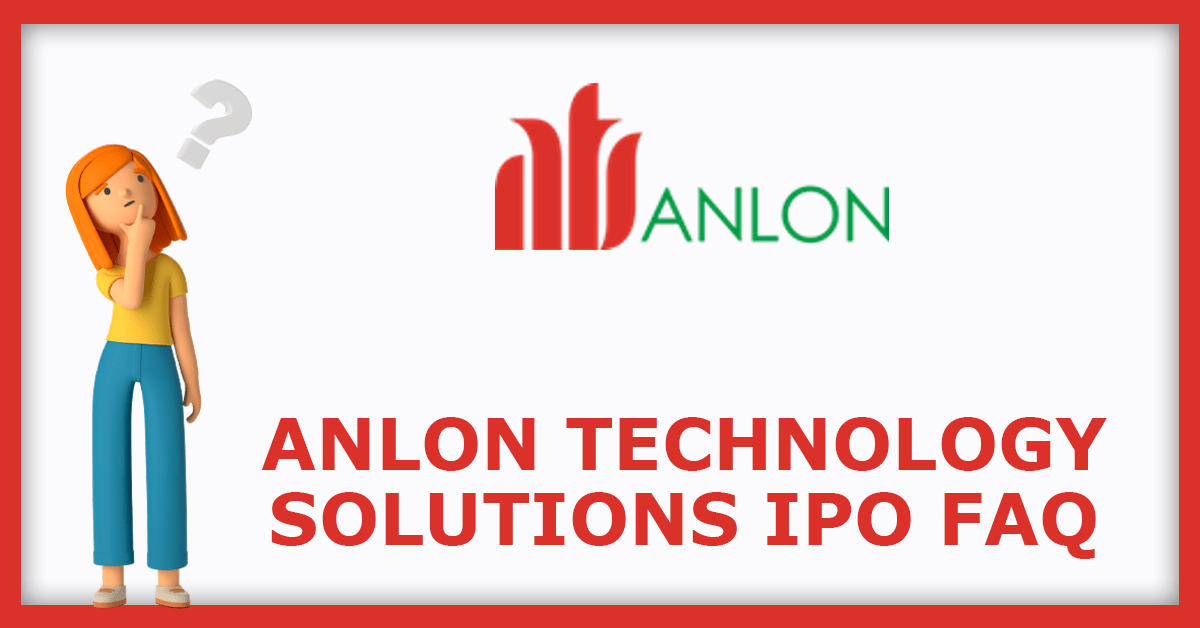 Anlon Technology Solutions IPO Dates, Price, GMP, Review