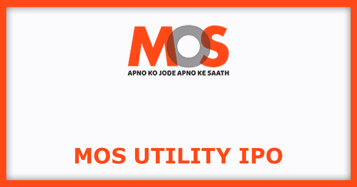 MOS Utility Limited IPO (MOS Utility IPO) | Current IPO & Upcoming IPO