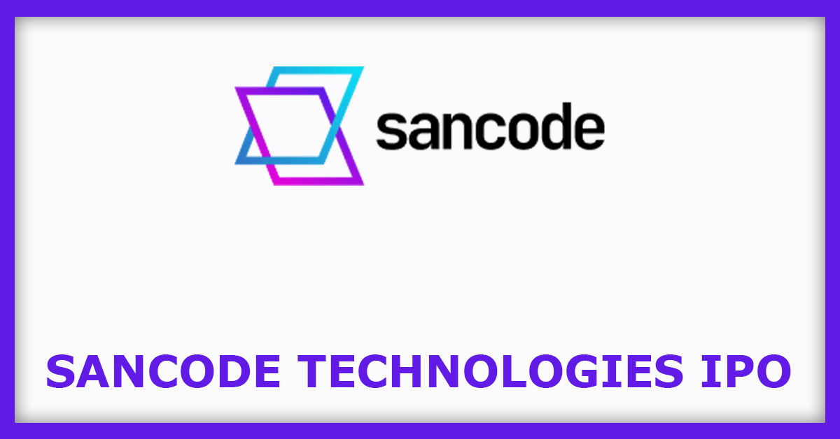 Sancode Technologies Limited IPO (Sancode Technologies IPO) | Current ...