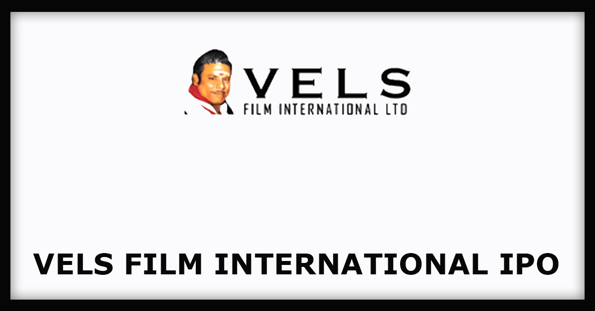 VELS Film International IPO Dates, Price, GMP, Review - IPOHUB