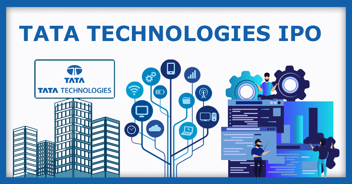 Tata Technologies Limited IPO (Tata Technologies IPO) | Current IPO ...