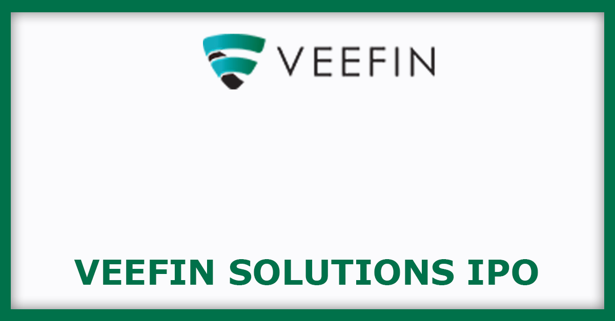 Veefin Solutions Limited IPO (Veefin Solutions IPO) | Current IPO ...