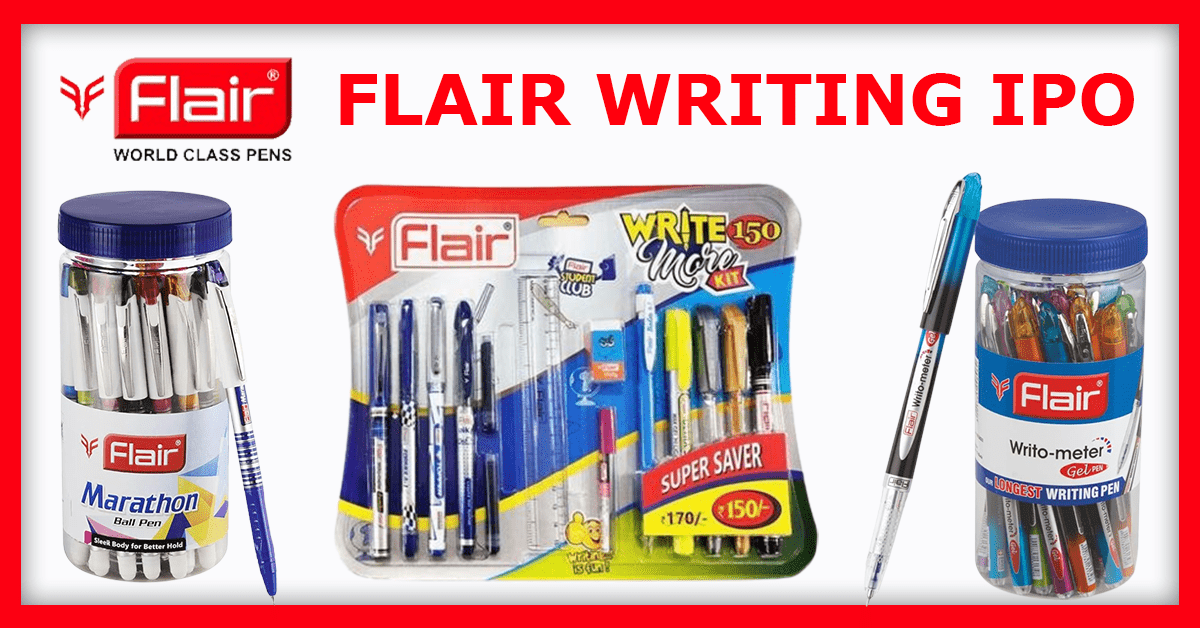 Flair Writing Industries Limited IPO (Flair Writing IPO) | Current IPO ...