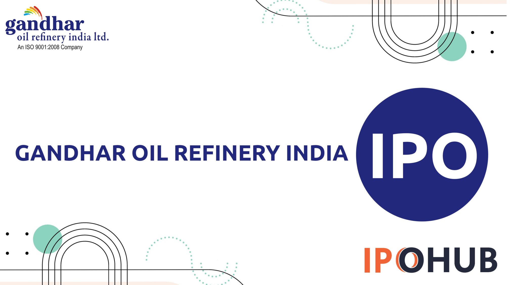 Gandhar Oil Refinery India Limited IPO (Gandhar Oil Refinery India IPO ...
