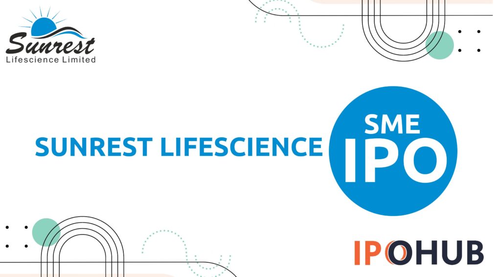 Sunrest Lifescience Limited IPO (Sunrest Lifescience IPO) | Current IPO ...