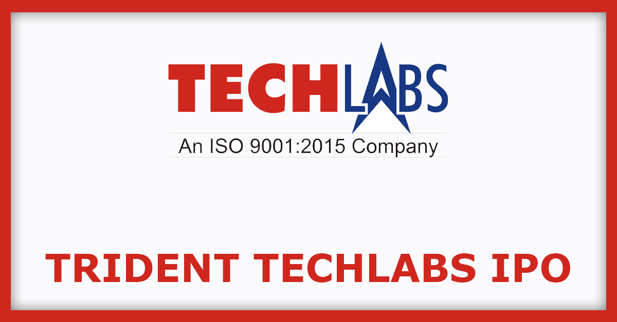 Trident Techlabs Limited IPO (Trident Techlabs IPO) | Current IPO & Upcoming IPO