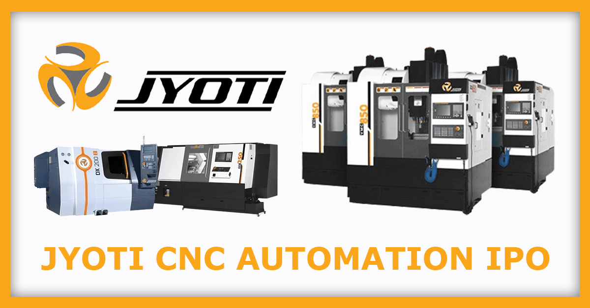 Jyoti CNC Automation IPO Dates, Price, GMP, Review - IPOHUB