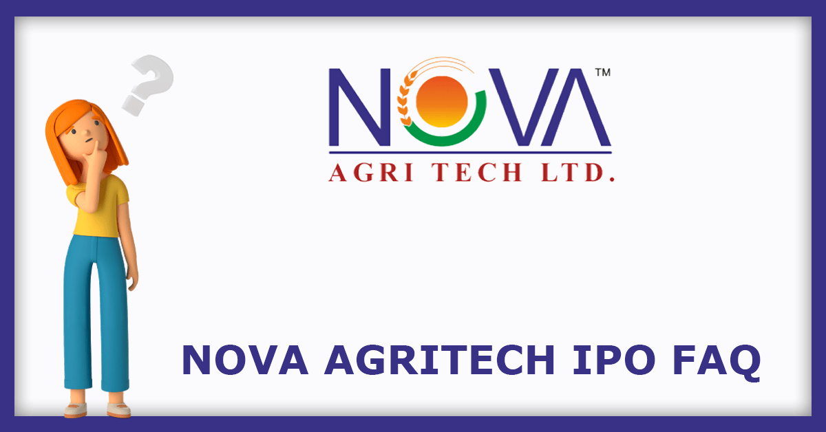 Nova AgriTech Limited IPO (Nova AgriTech IPO) | Current IPO & Upcoming IPO