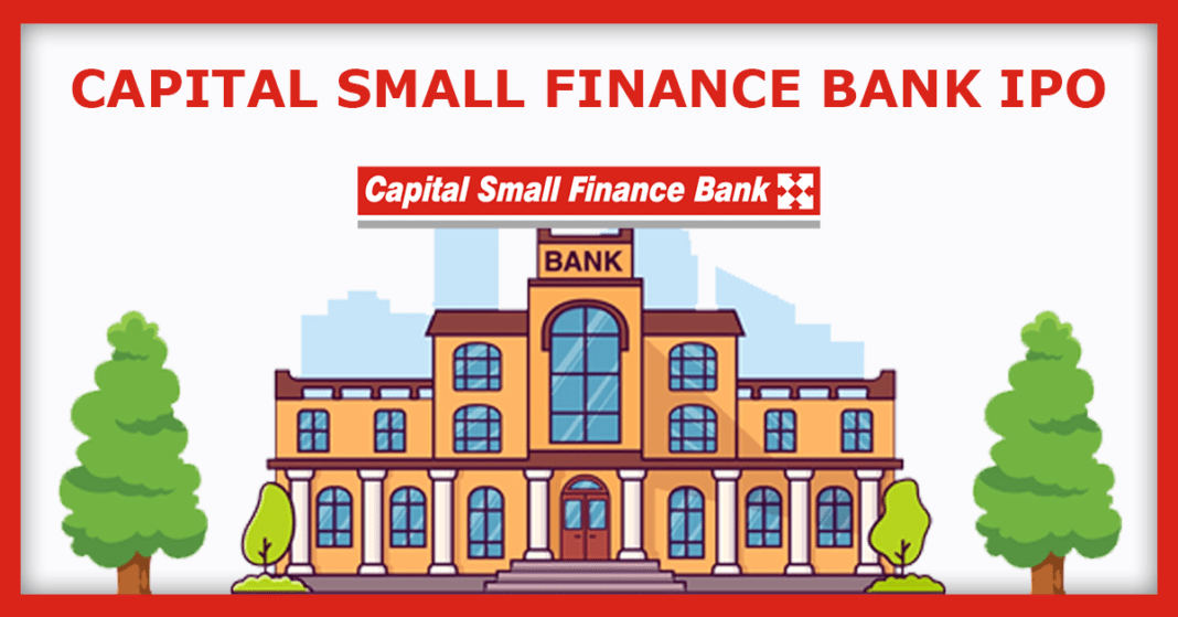 Capital Small Finance Bank Limited IPO (Capital Small Finance Bank IPO ...