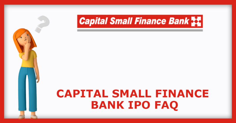 Capital Small Finance Bank Limited IPO (Capital Small Finance Bank IPO ...