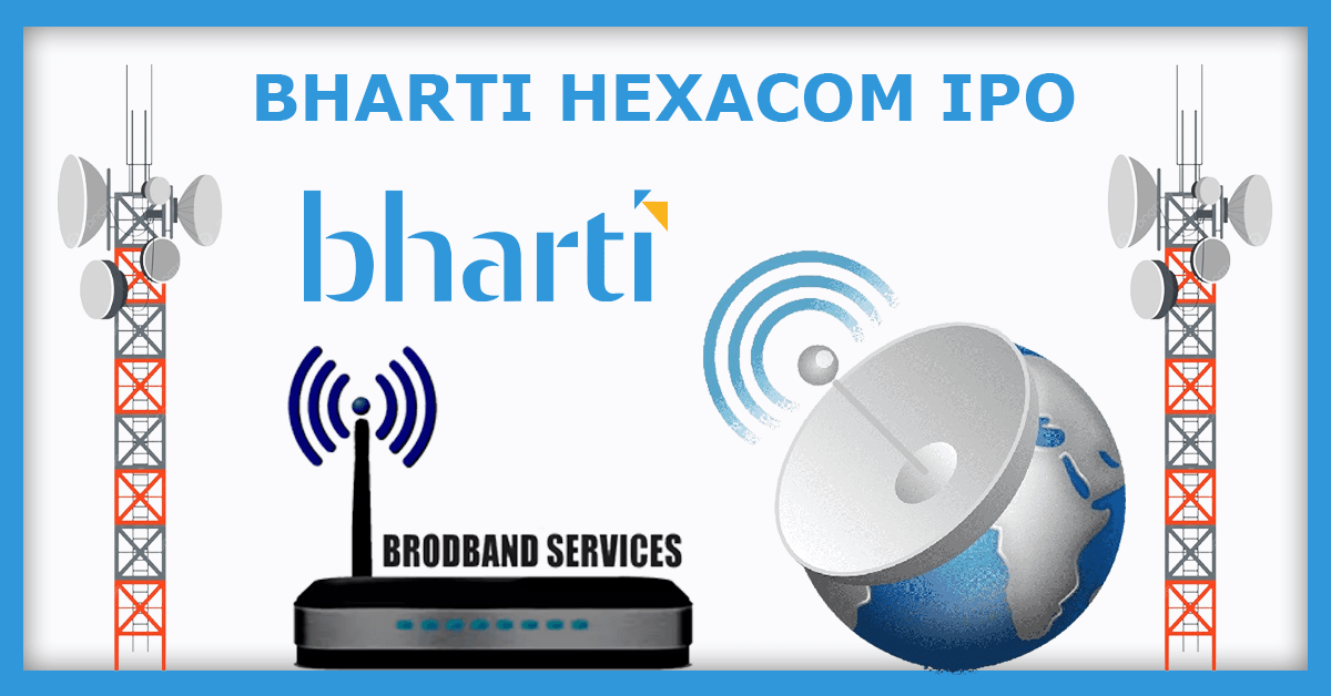Bharti Hexacom Limited IPO (Bharti Hexacom IPO) | Current IPO ...
