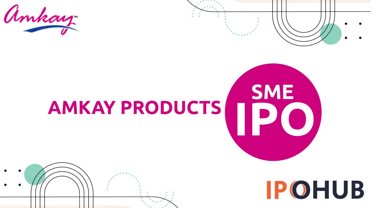 Amkay Products IPO Dates, Price, GMP, Review - IPOHUB