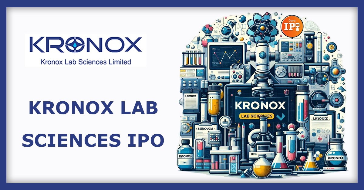 Kronox Lab Sciences Limited IPO (Kronox Lab Sciences IPO) | Current IPO & Upcoming IPO