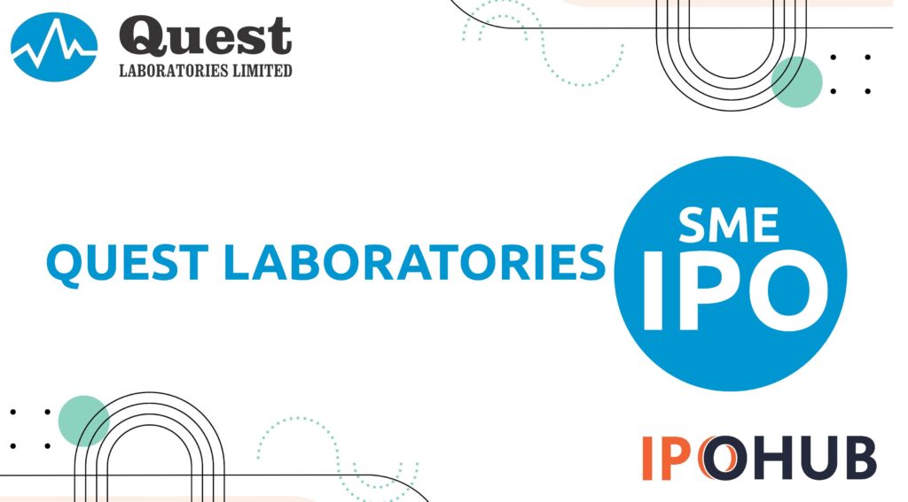 Quest Laboratories Limited IPO (Quest Laboratories IPO) | Current IPO ...
