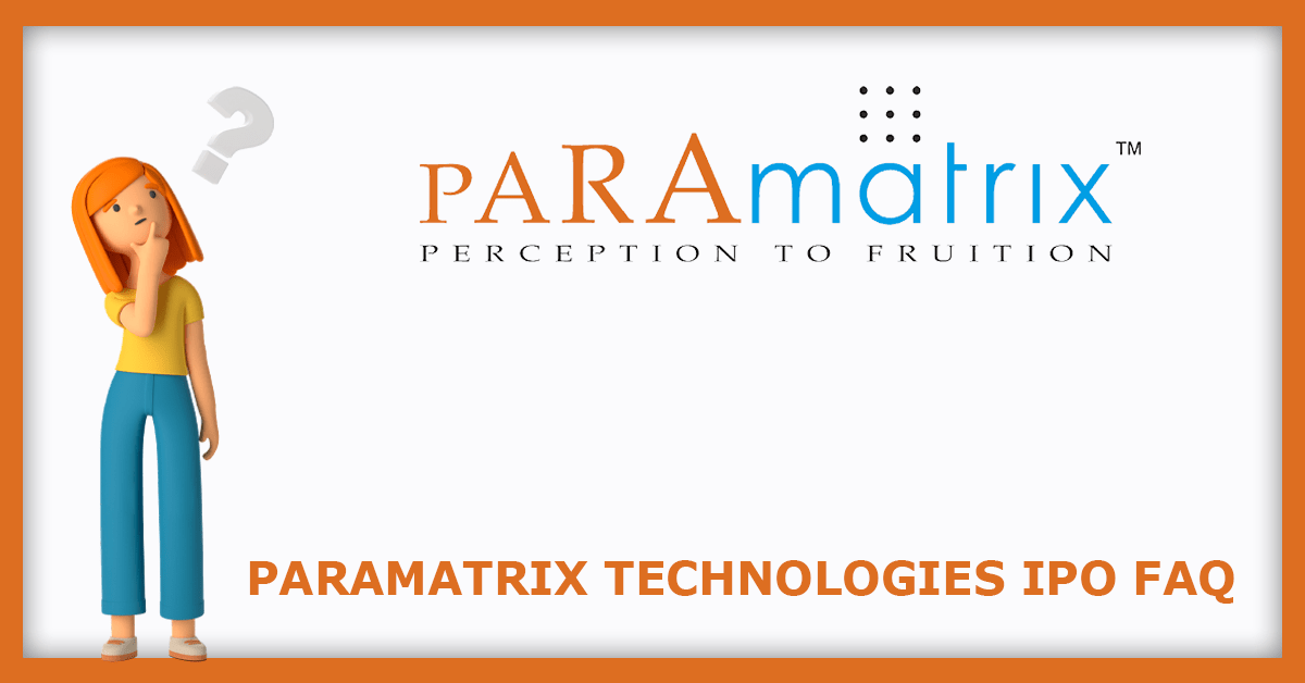 Paramatrix Technologies Limited IPO (Paramatrix Technologies IPO ...
