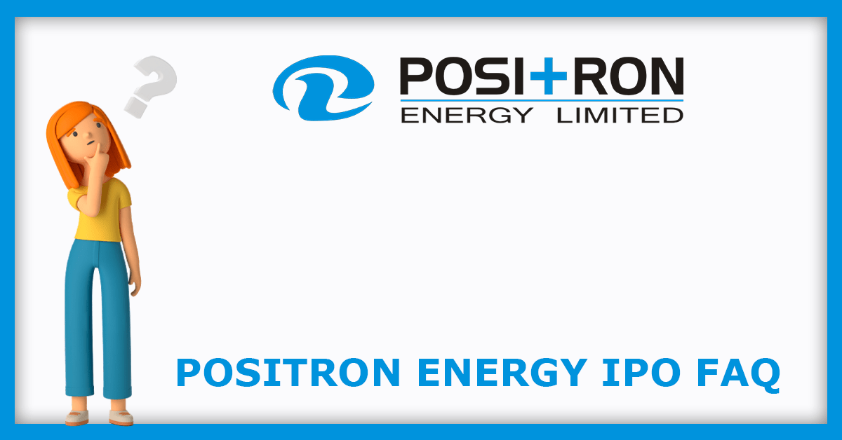 Positron Energy Limited IPO (Positron Energy IPO) | Current IPO ...