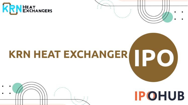 KRN Heat Exchanger IPO Dates, Price, GMP, Review - IPOHUB