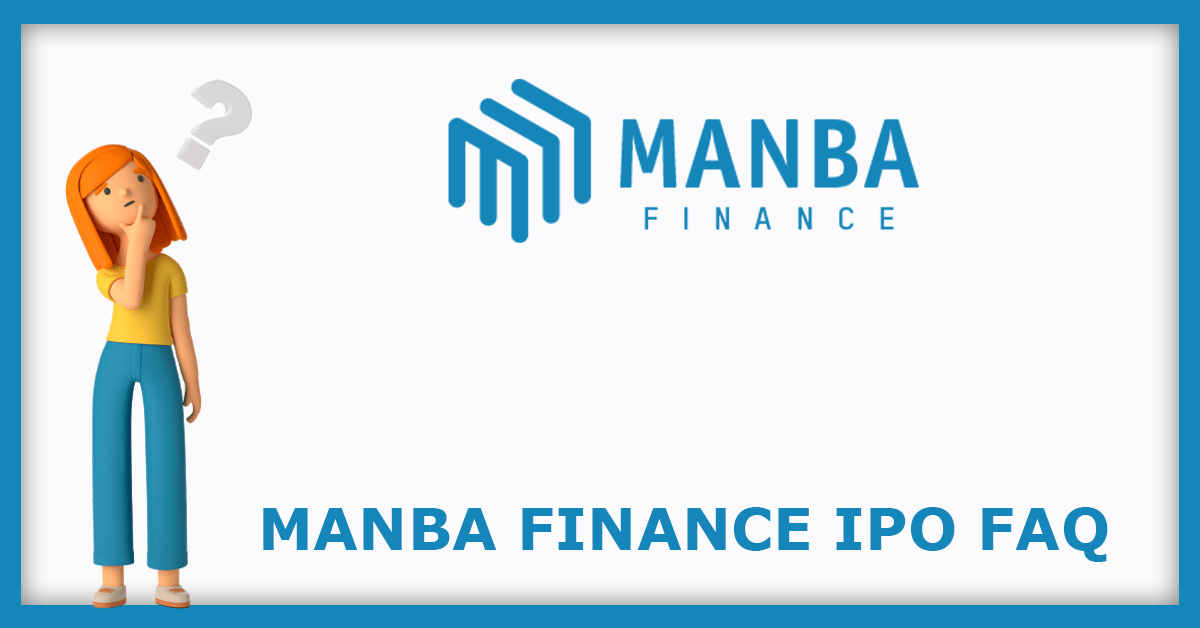 Manba Finance Limited IPO (Manba Finance IPO) | Current IPO & Upcoming IPO