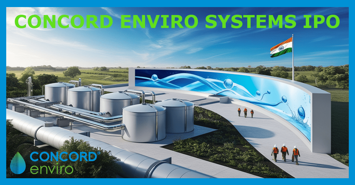 Concord Enviro Systems IPO Dates, Price, GMP, Review - IPOHUB
