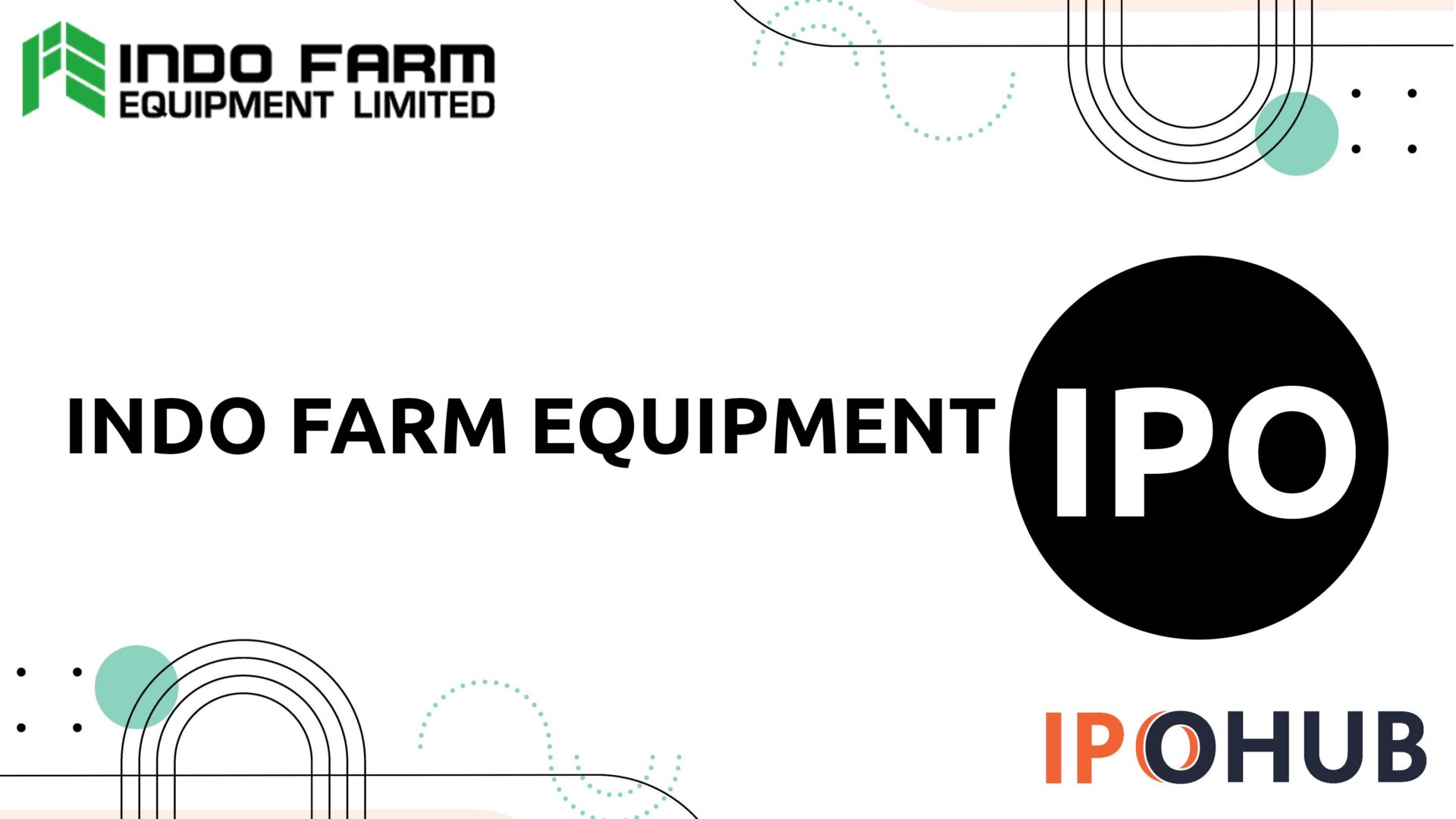 Indo Farm Equipment Limited IPO (Indo Farm Equipment IPO) | Current IPO ...