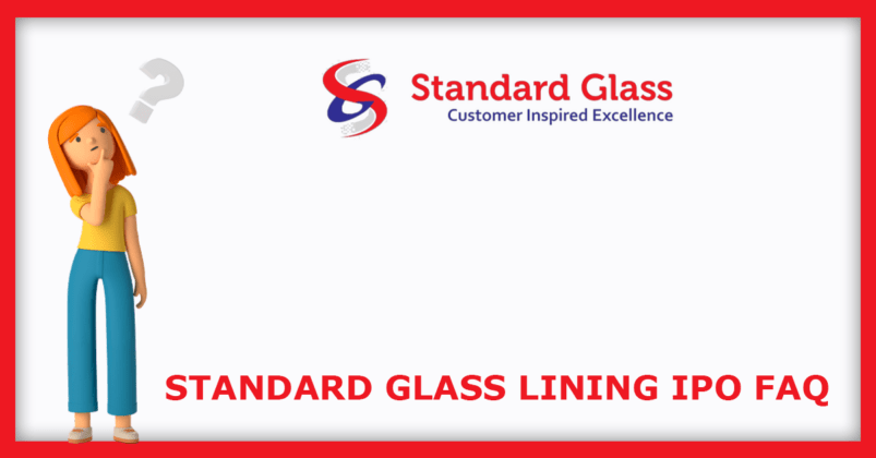 Standard Glass Lining Technology Limited IPO (Standard Glass Lining IPO ...