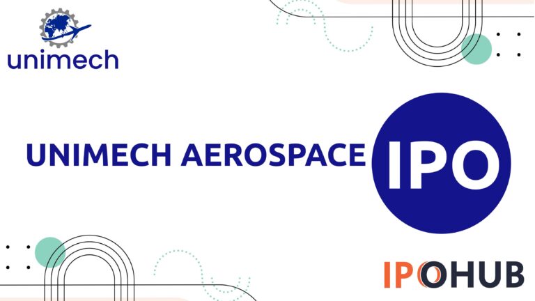 Unimech Aerospace and Manufacturing Limited IPO (Unimech Aerospace IPO ...