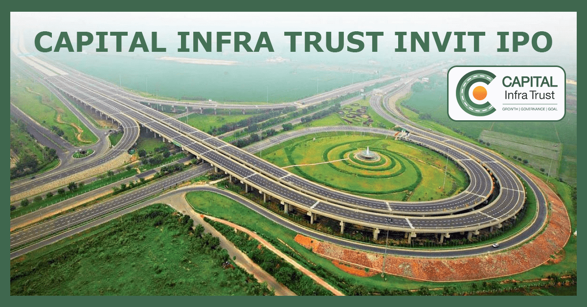Capital Infra Trust InvIT (Capital Infra Trust Invit) | Current IPO ...