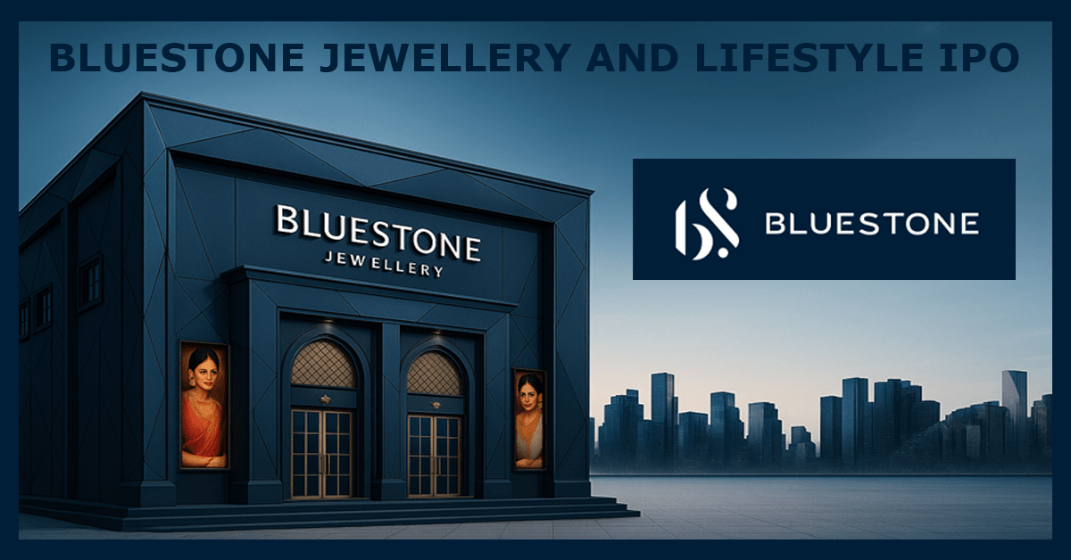 BlueStone Jewellery & Lifestyle Limited IPO (BlueStone Jewellery IPO ...