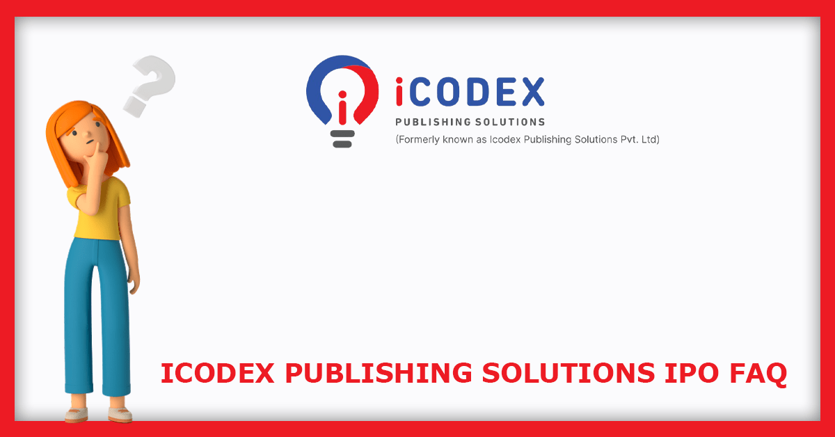 Icodex Publishing Solutions Limited IPO (Icodex Publishing Solutions IPO) | Current IPO ...