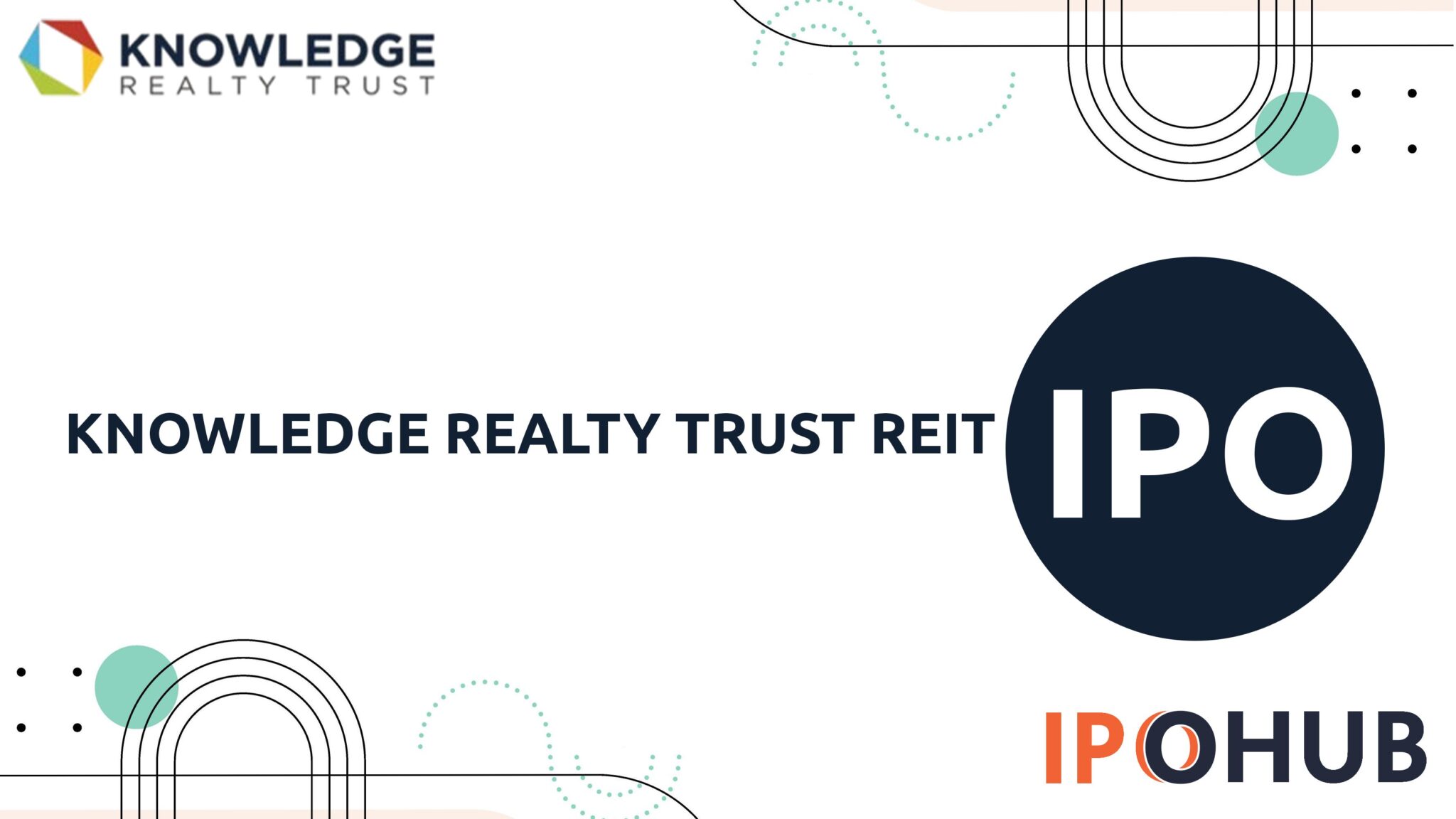Knowledge Realty Trust REIT (Knowledge Realty Trust REIT IPO) | Current IPO & Upcoming IPO