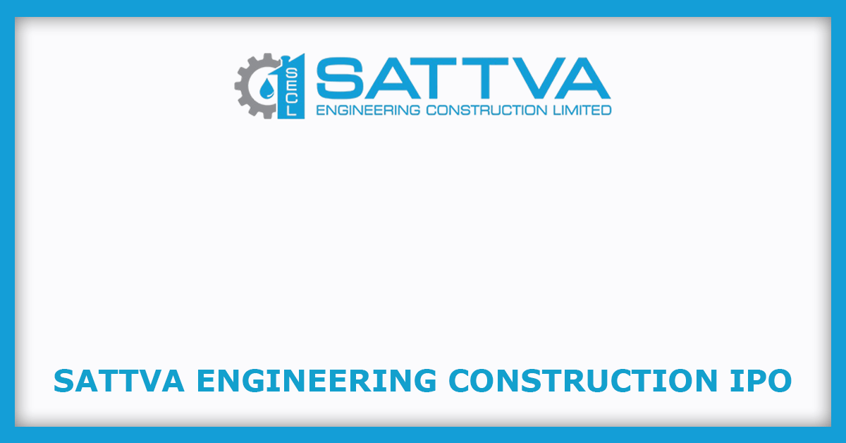Sattva Engineering Construction Limited IPO (Sattva Engineering Construction IPO) | Current IPO ...
